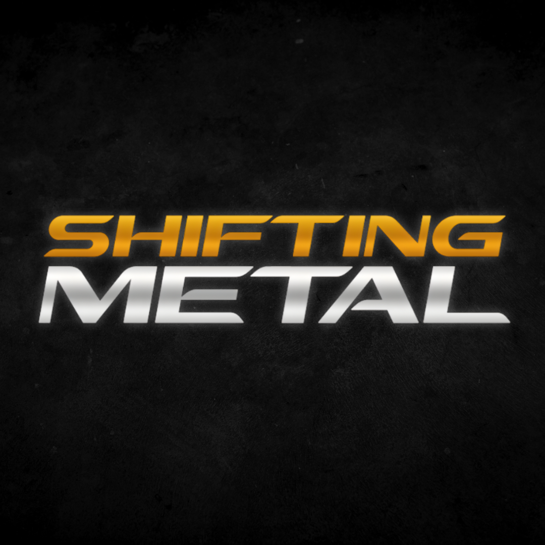 Shifting Metal – Inside Line Shop